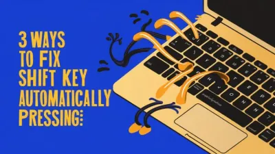 3 Ways To Fix Laptop Keyboard: Shift Key Automatically Pressing