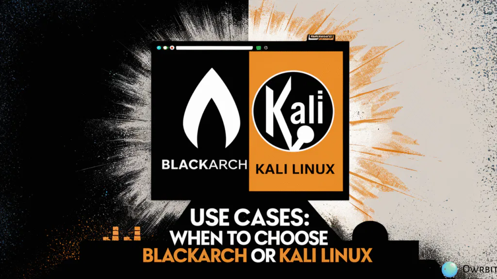BlackArch vs Kali Linux: Which Linux Distribution is Best?